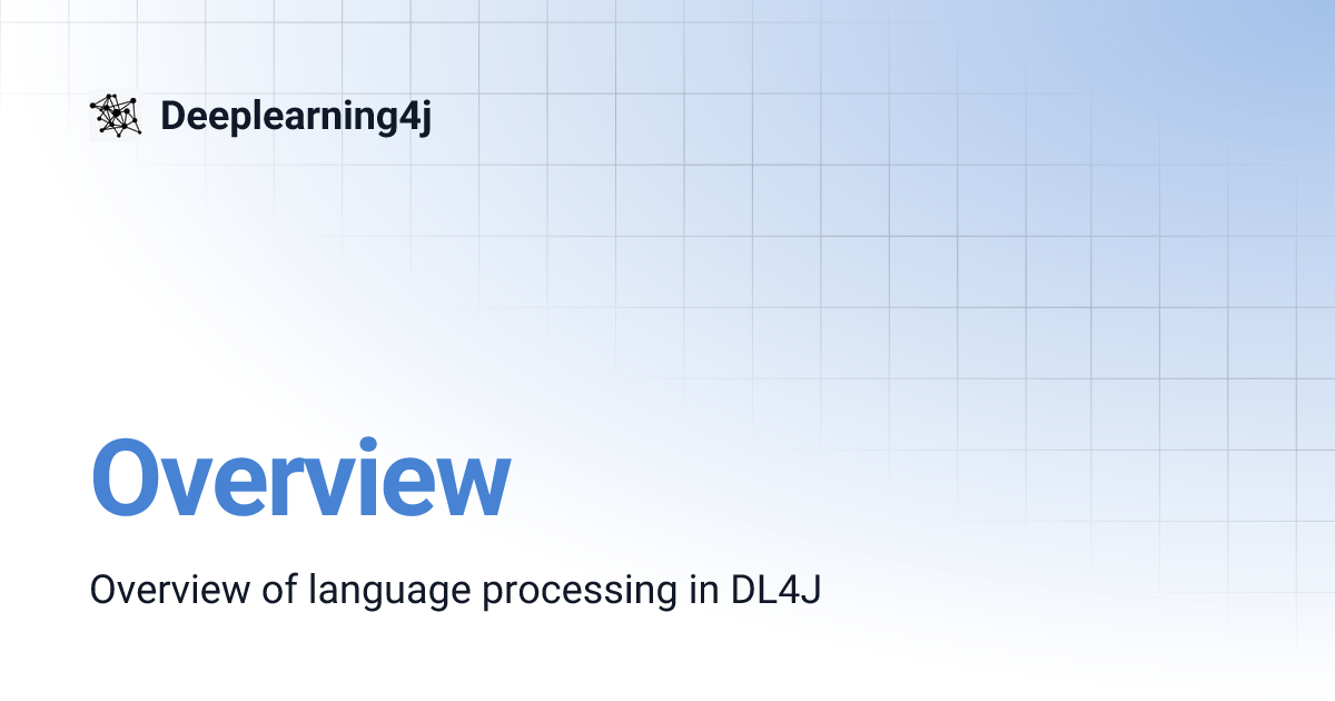 Overview | Deeplearning4j