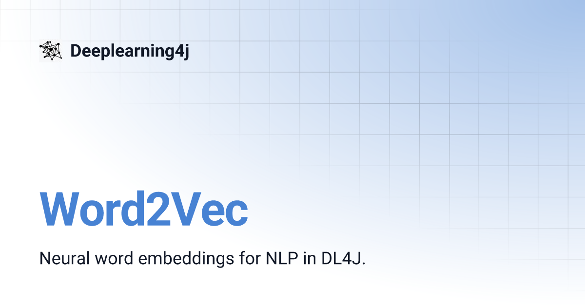 Word2Vec | Deeplearning4j