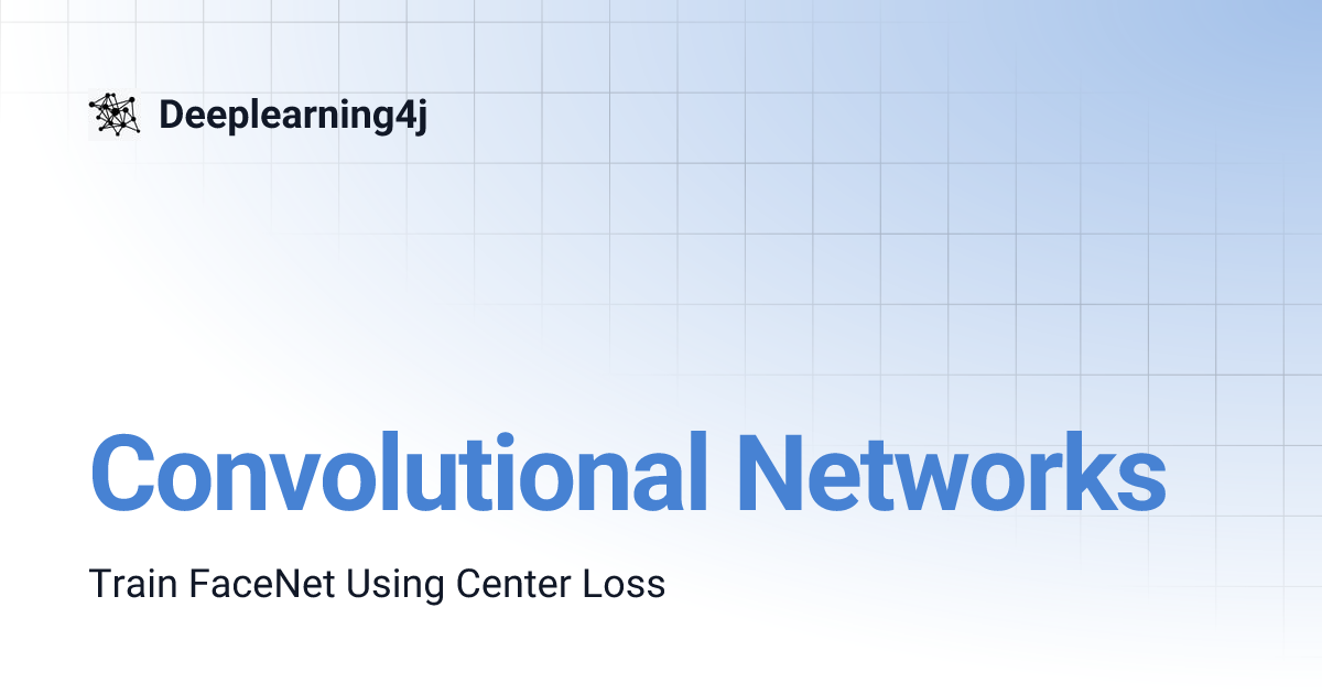 Convolutional Networks | Deeplearning4j