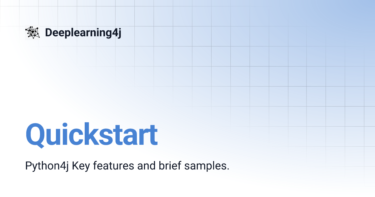Quickstart | Deeplearning4j
