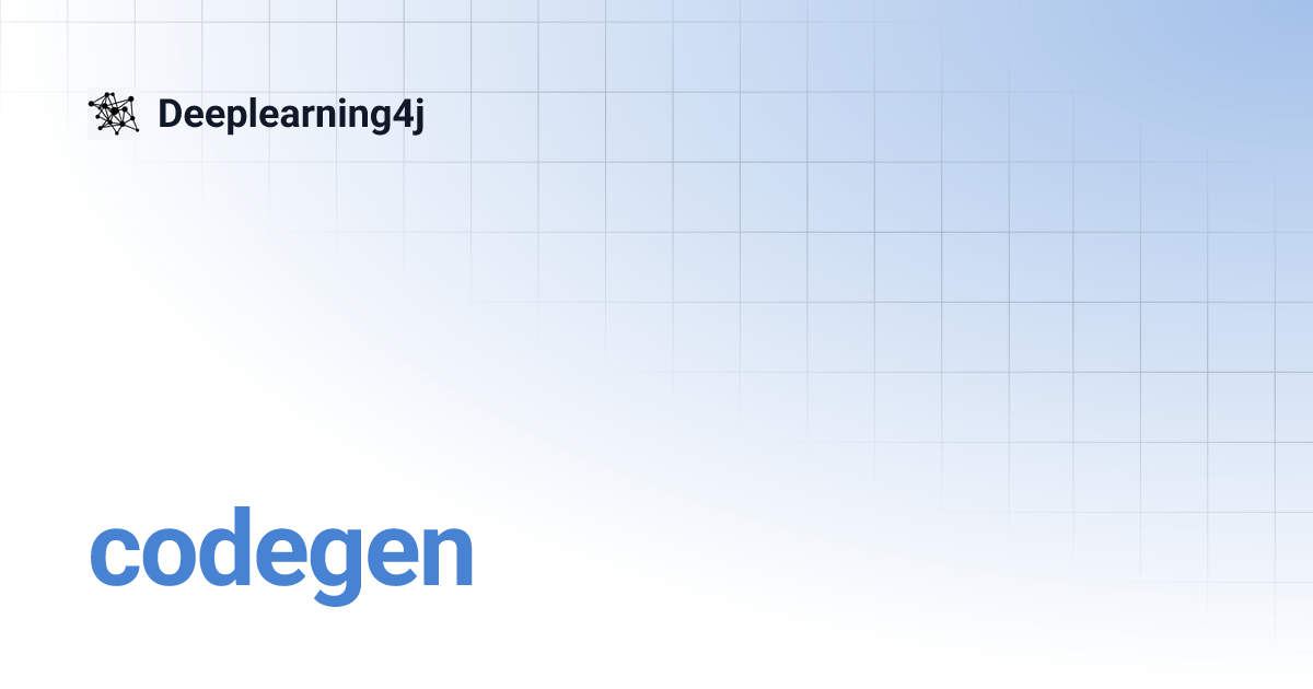 codegen | Deeplearning4j